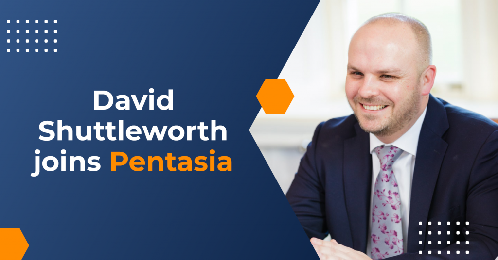 Pentasia appoints David Shuttleworth as its new Enterprise Solutions ...