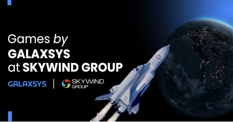 Fast and skill games by Galaxsys to be integrated at Skywind Group ...