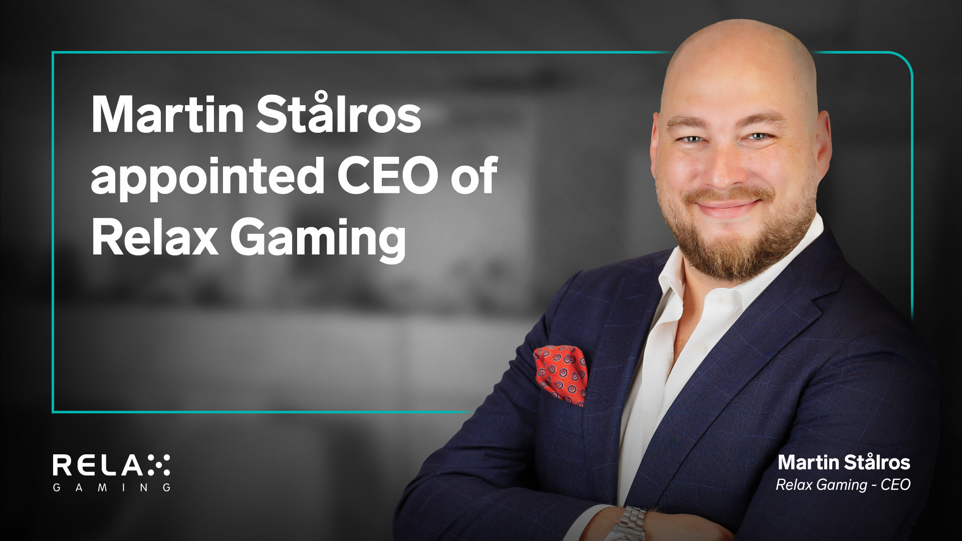 Relax Gaming names Stålros as new CEO - People moves - iGB