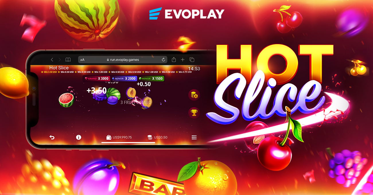 Evoplay strengthens instant game portfolio with Hot Slice - Casino & games - iGB