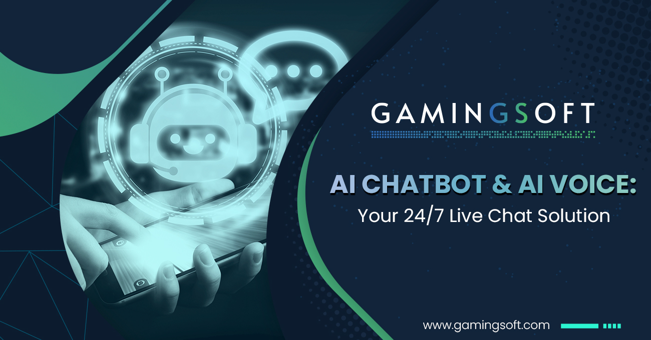 GamingSoft launches AI Chatbot and AI Voice for enhanced customer ...