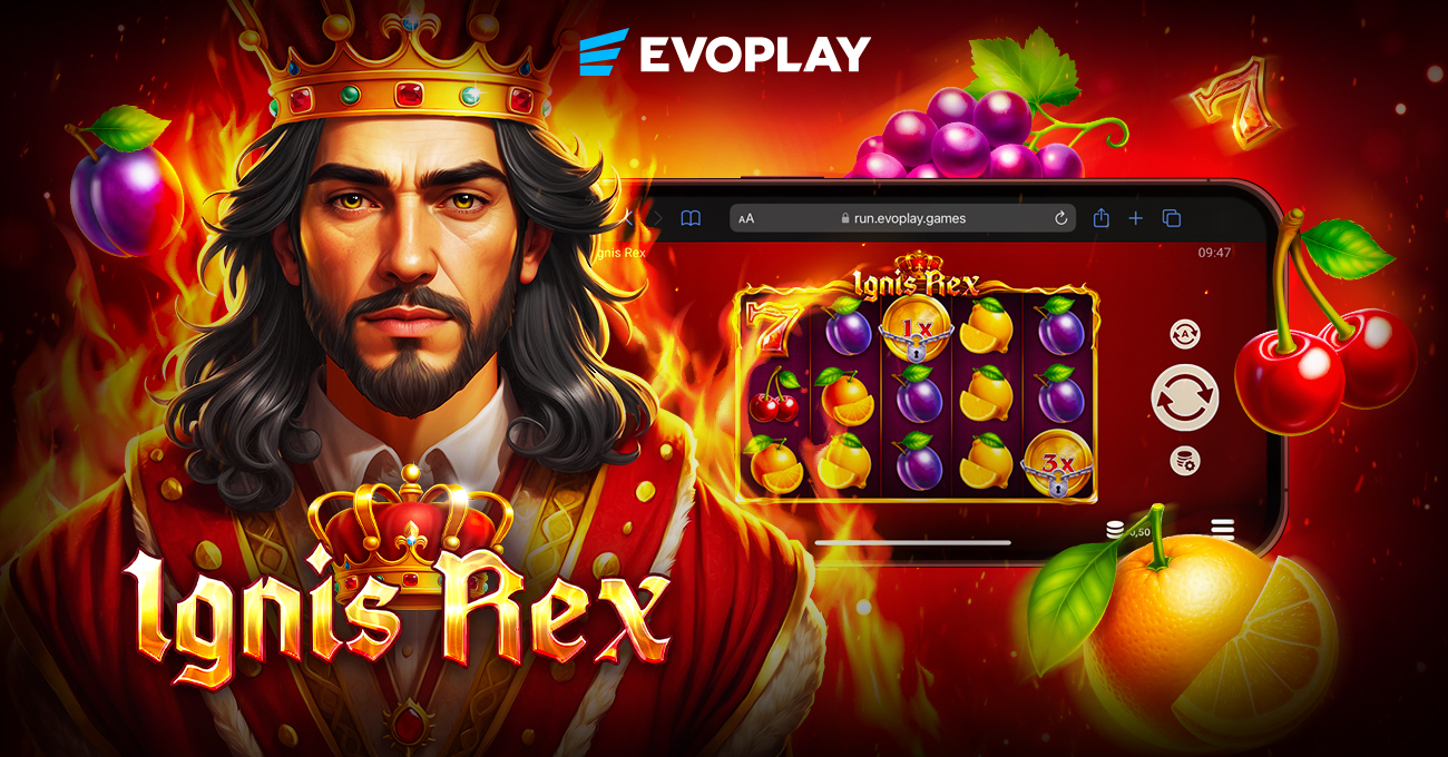Evoplay crowns the reels in regal new release Ignis Rex - Slots - iGB